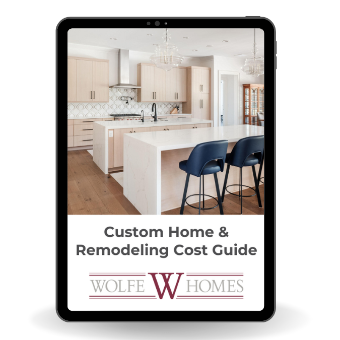 Home Building & Remodeling Cost Guide | Wolfe Homes